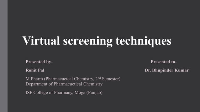 Virtual screening techniques | PPTX | Chemistry | Science