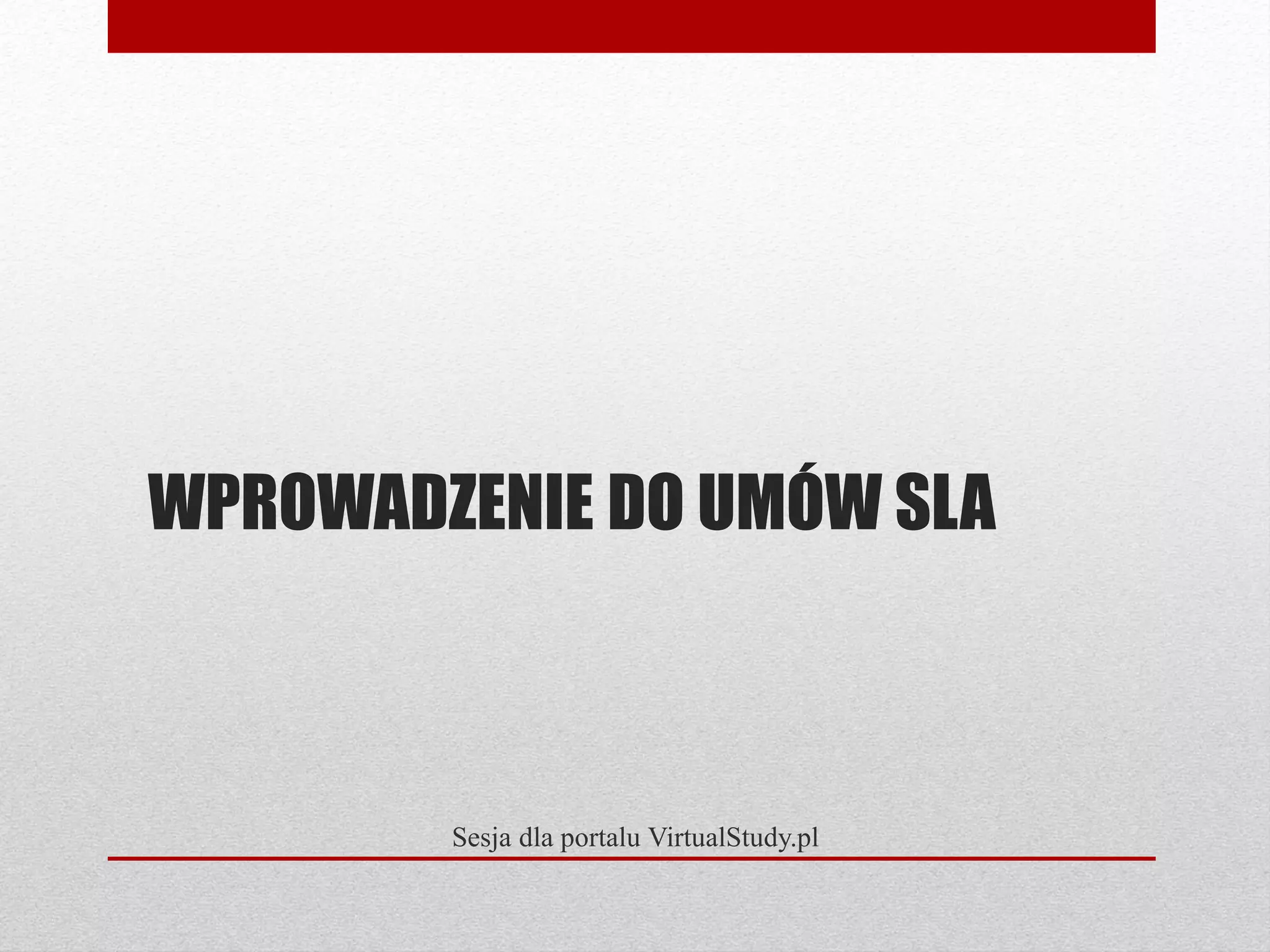 Wprowadzenie do SLA | PPT