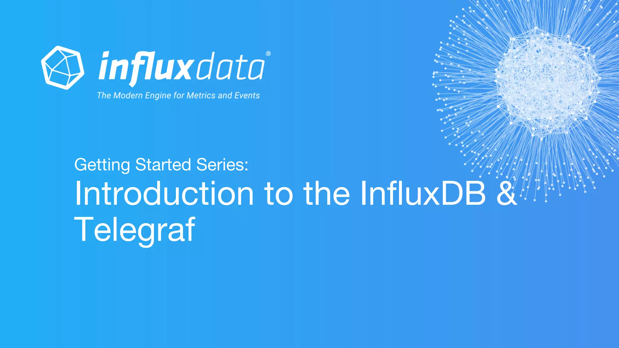 Virtual training Intro to InfluxDB & Telegraf | PPT
