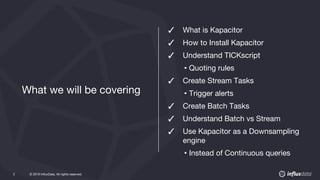 Intro to Kapacitor for Alerting and Anomaly Detection | PDF