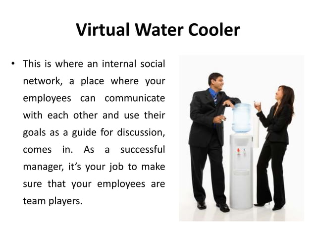 Virtual water cooler - Manu Melwin Joy | PPT | Free Download