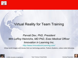 Virtual Medical Worlds for Team Training (updated) | PPT