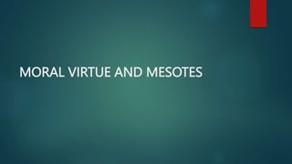 -Virtue-as-Excellence( Mandalugan & Maraquio ).pptx