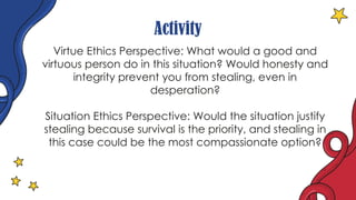 Virtue-Ethics-and-Situation-Ethics..pptx