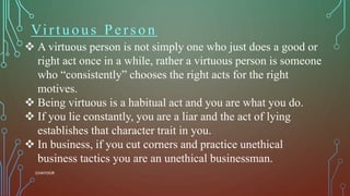 Virtue ethics | PPTX
