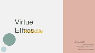 Virtue ethics aristotle 2207 | PPTX