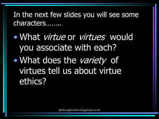 Virtue ethics newest version final ppt | PPT