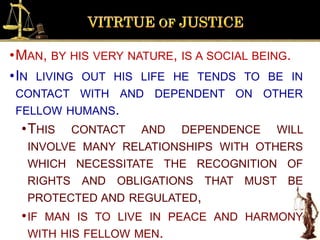 Justice Virtue