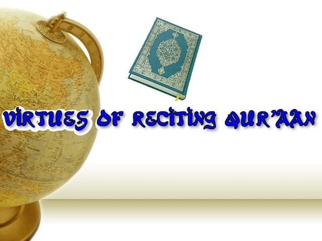 VIRTUES OF HOLY QURAN | PPS