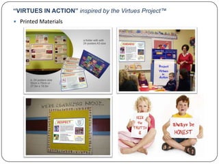 VIRTUES IN ACTION Pilot project | PPTX