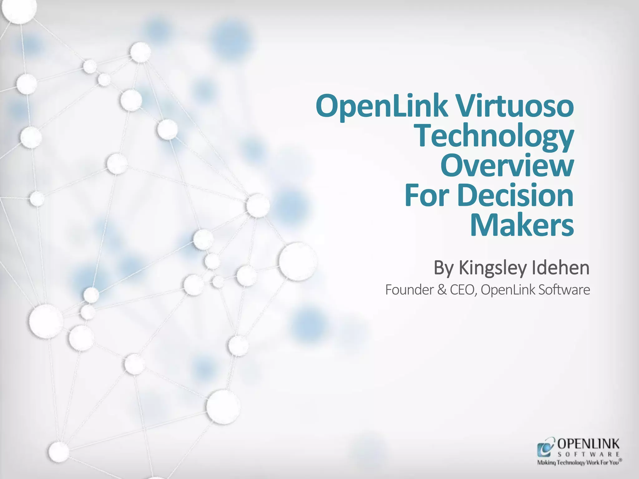 OpenLink Virtuoso - Management & Decision Makers Overview | PPT