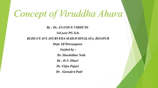 Concept of viruddha Aahara in ayurvedic science | PPTX