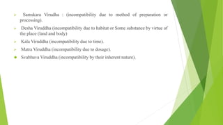 Concept of viruddha Aahara in ayurvedic science | PPTX