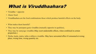 Dietetics in Ayurveda - Viruddha ahara | PPTX