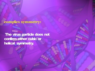 introduction to virus, virology, types, lytic and lysogenicpptx | PPT