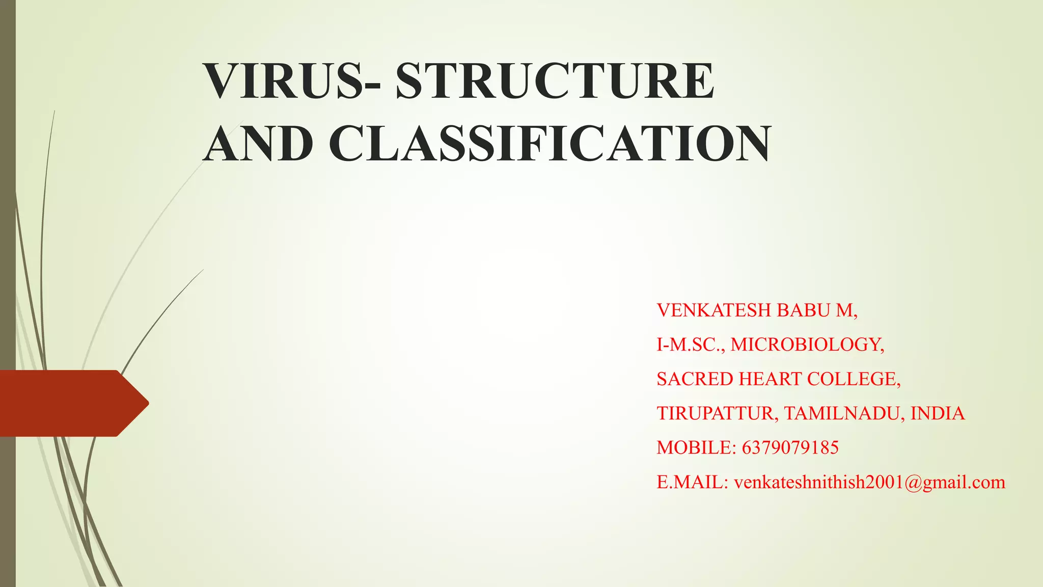 VIRUS- STRUCTURE AND CLASSIFICATION.pptx