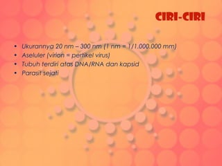 Virus (ciri, struktur dan klasifikasinya) | PPT