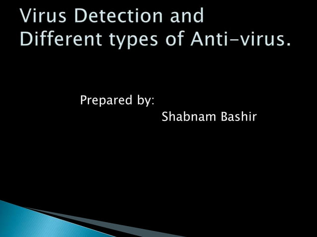 Virus and types of antivirus | PPTX | Operating Systems | Computer Software and Applications
