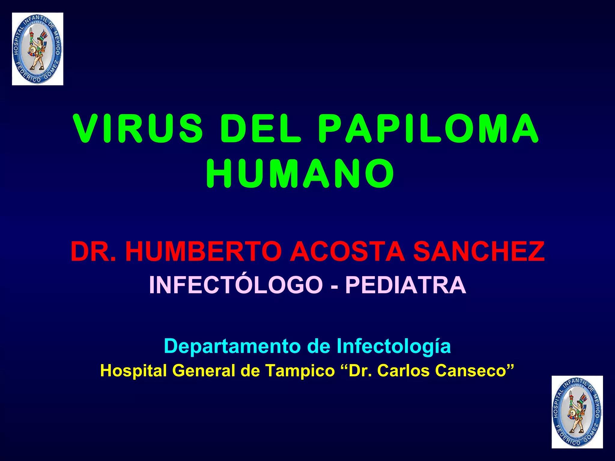 Virus del papiloma humano | PPT