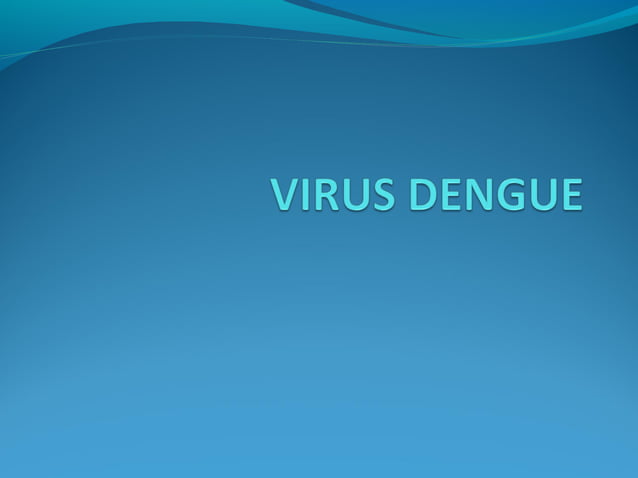 Virus dengue | PPT