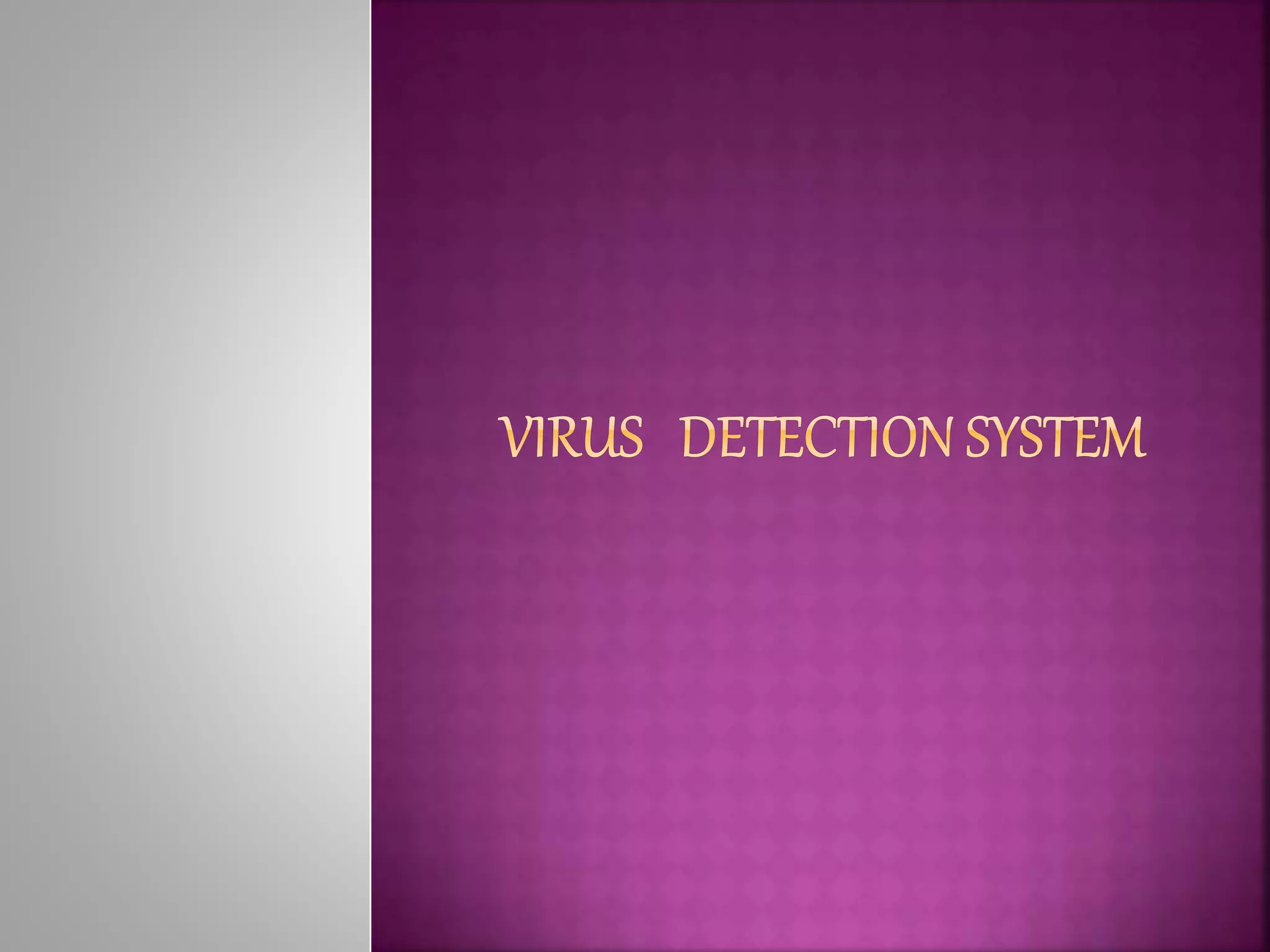 Virus detection system | PPT