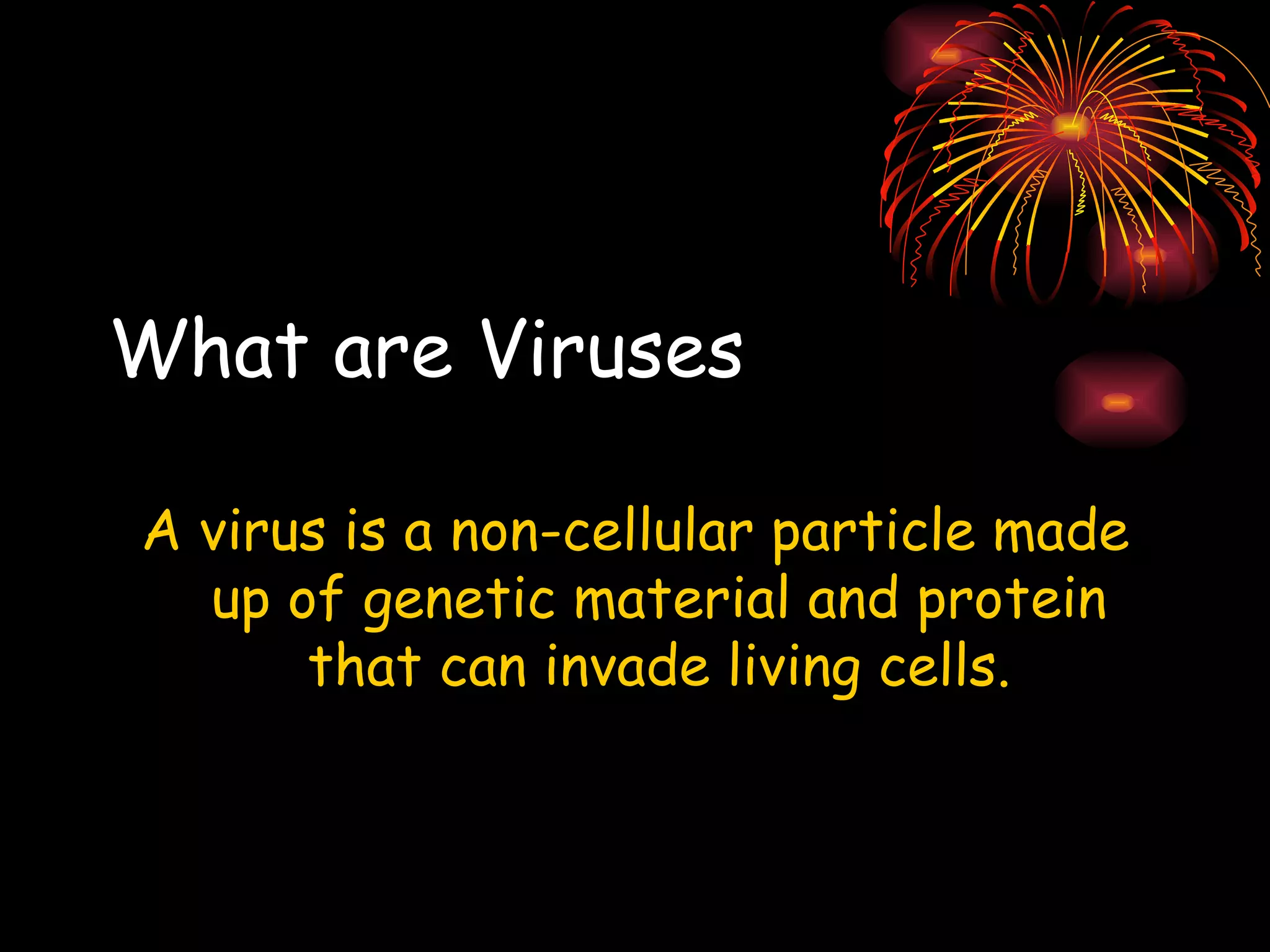 Viruses | PPT | Biological Sciences | Science