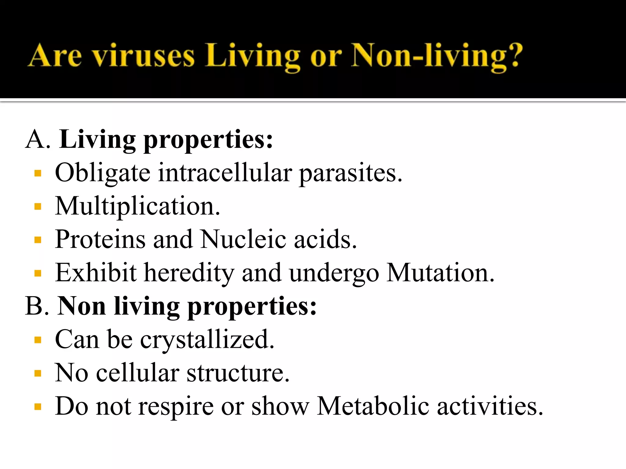 VIRUSES CLASSIFICATION , LIFE CYCLE OF VIRUSES. CHARACTERISTICS OF ...