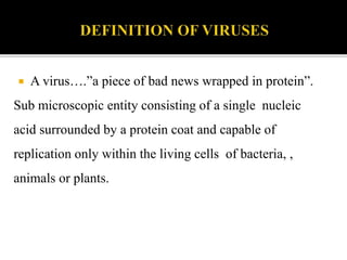 VIRUSES CLASSIFICATION , LIFE CYCLE OF VIRUSES. CHARACTERISTICS OF ...