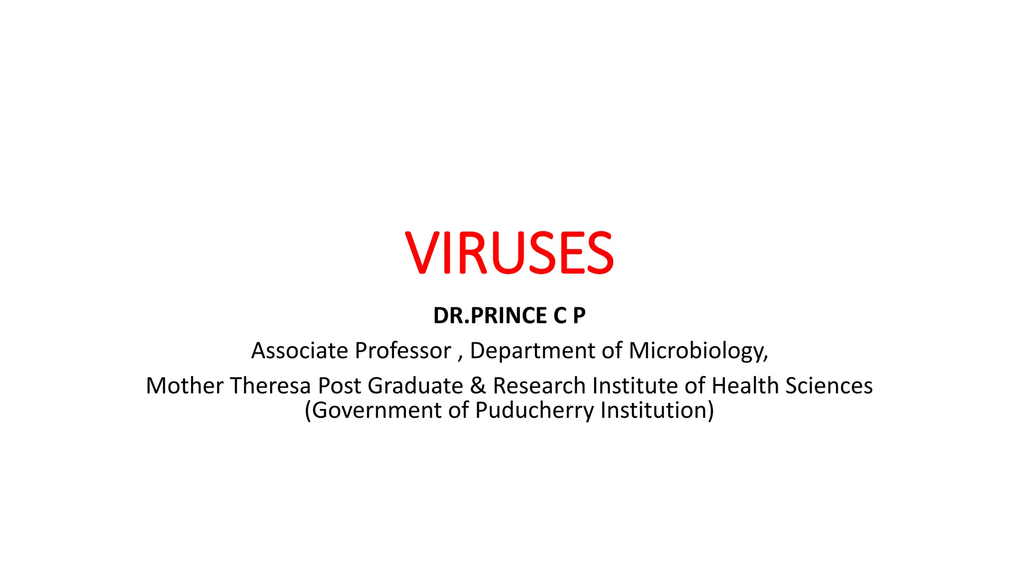 VIRUSES structure and classification ppt by Dr.Prince C P | PPT