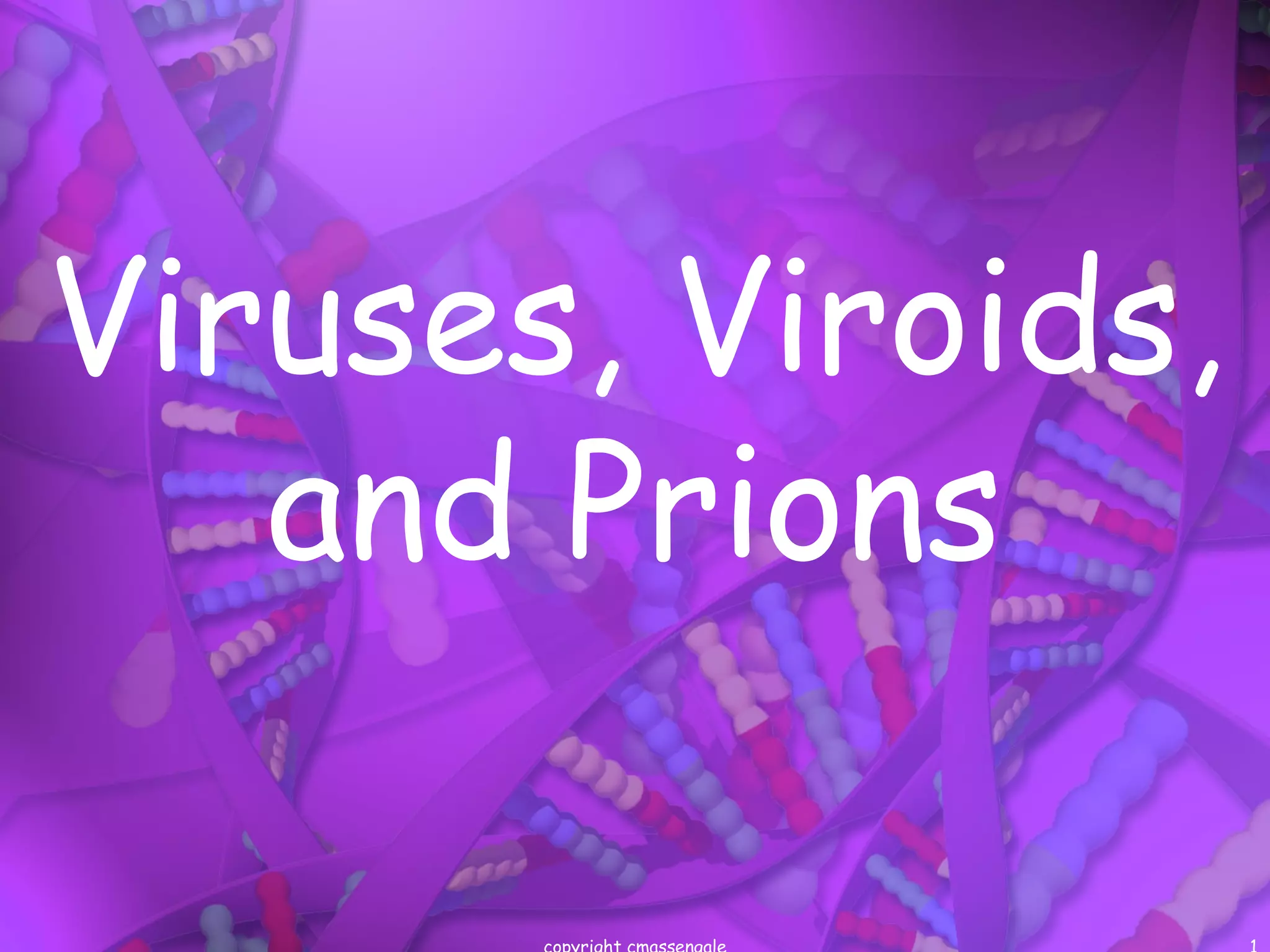Viruses, viroids, and prions | PPT