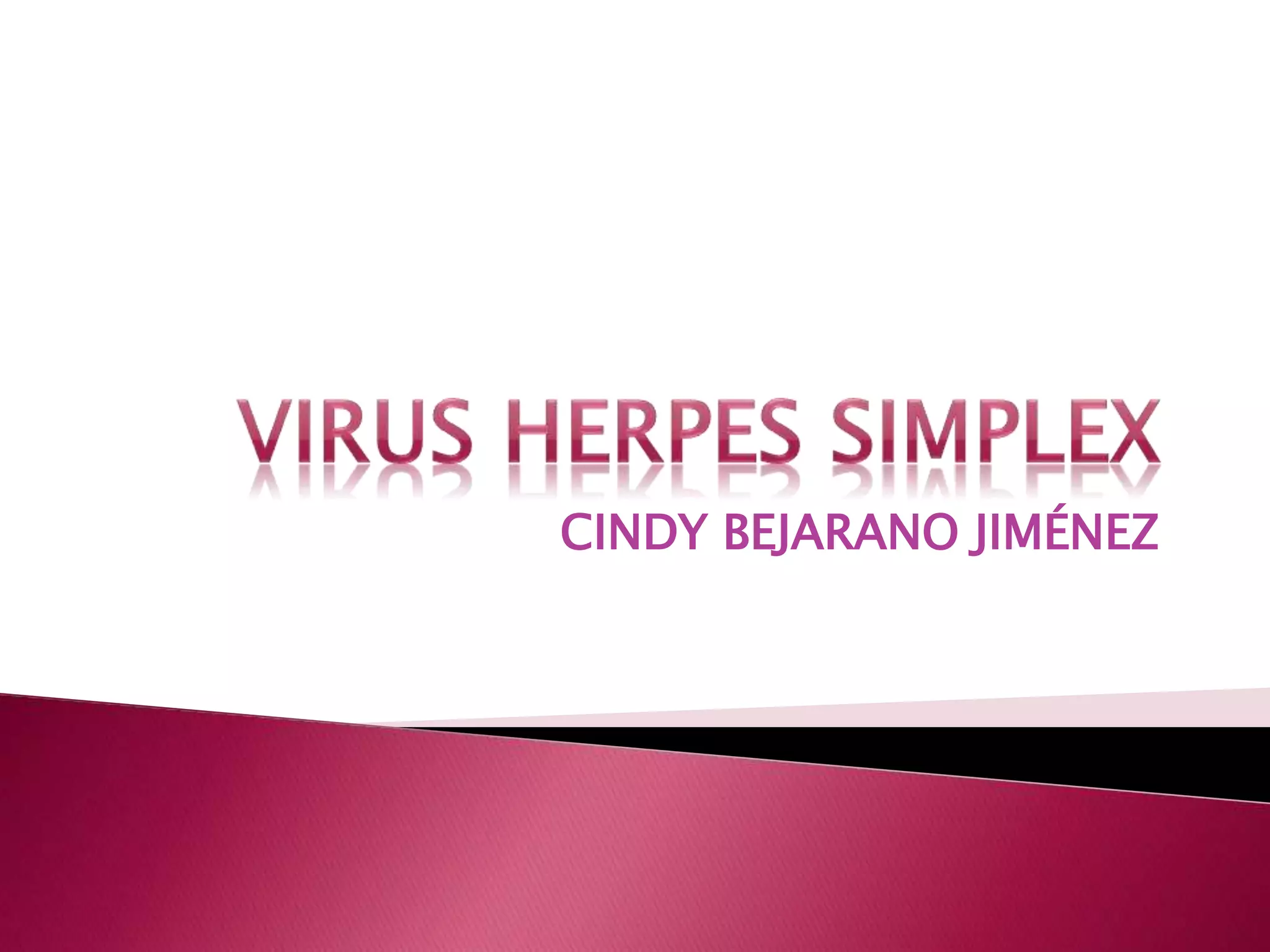 Virus herpex simplex en neonatos | PPTX