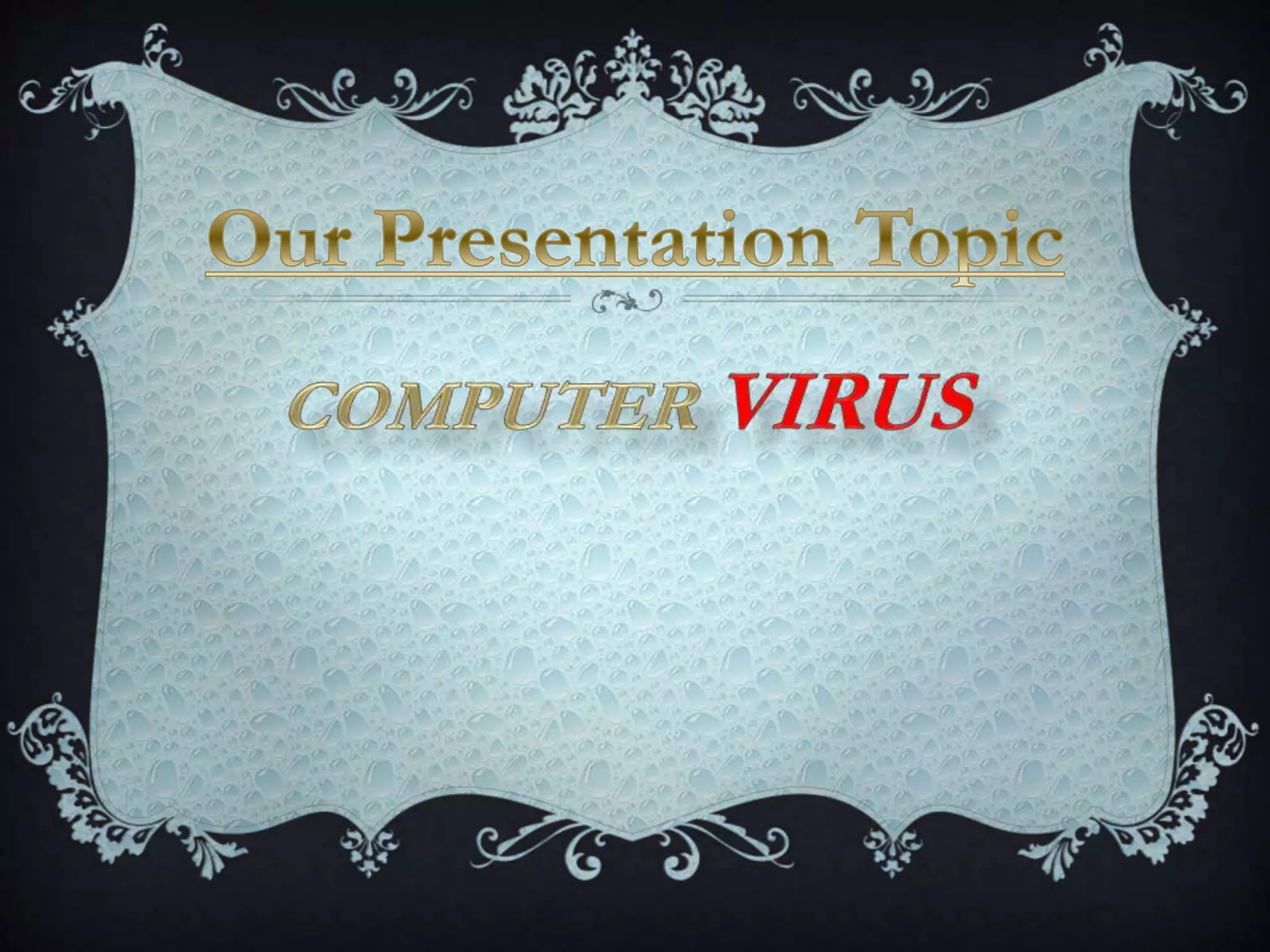 computer Virus | PPT | Free Download