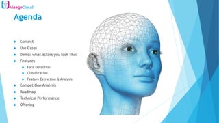VisageCloud - Face Recognition meets Big Data | PPT