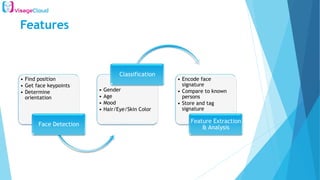 VisageCloud - Face Recognition meets Big Data | PPT