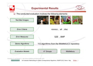 An Evaluation Methodology for Stereo Correspondence Algorithms | PPT