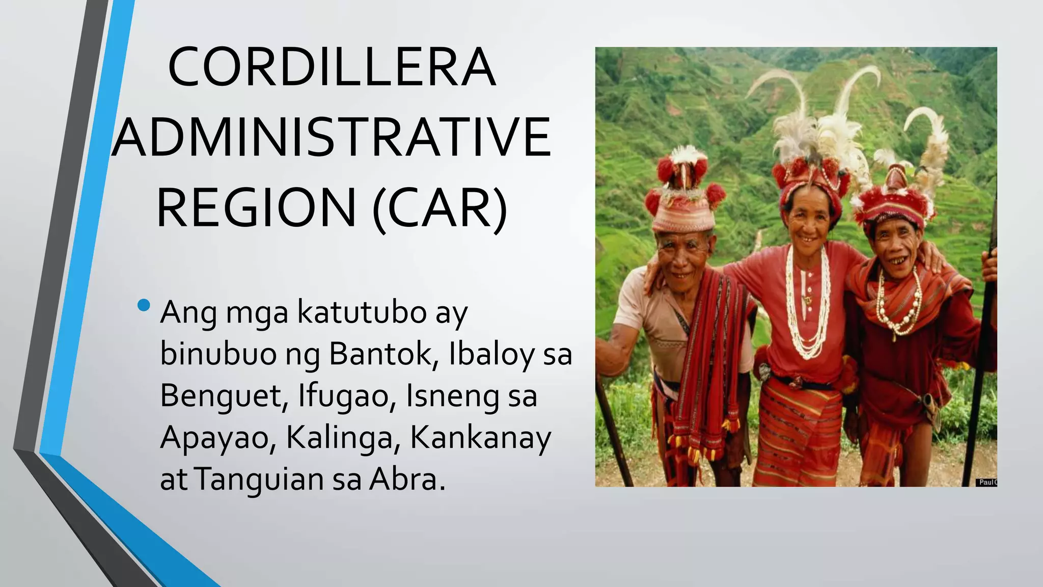 Kultura, Wika, Tradisyon, Turismo at Pista sa mga rehiyon ng Cordillera ...
