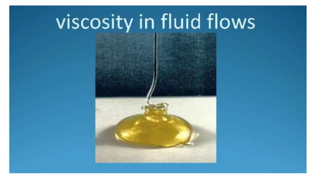 Viscocity in Fluid Flows.pptx | Physics | Science