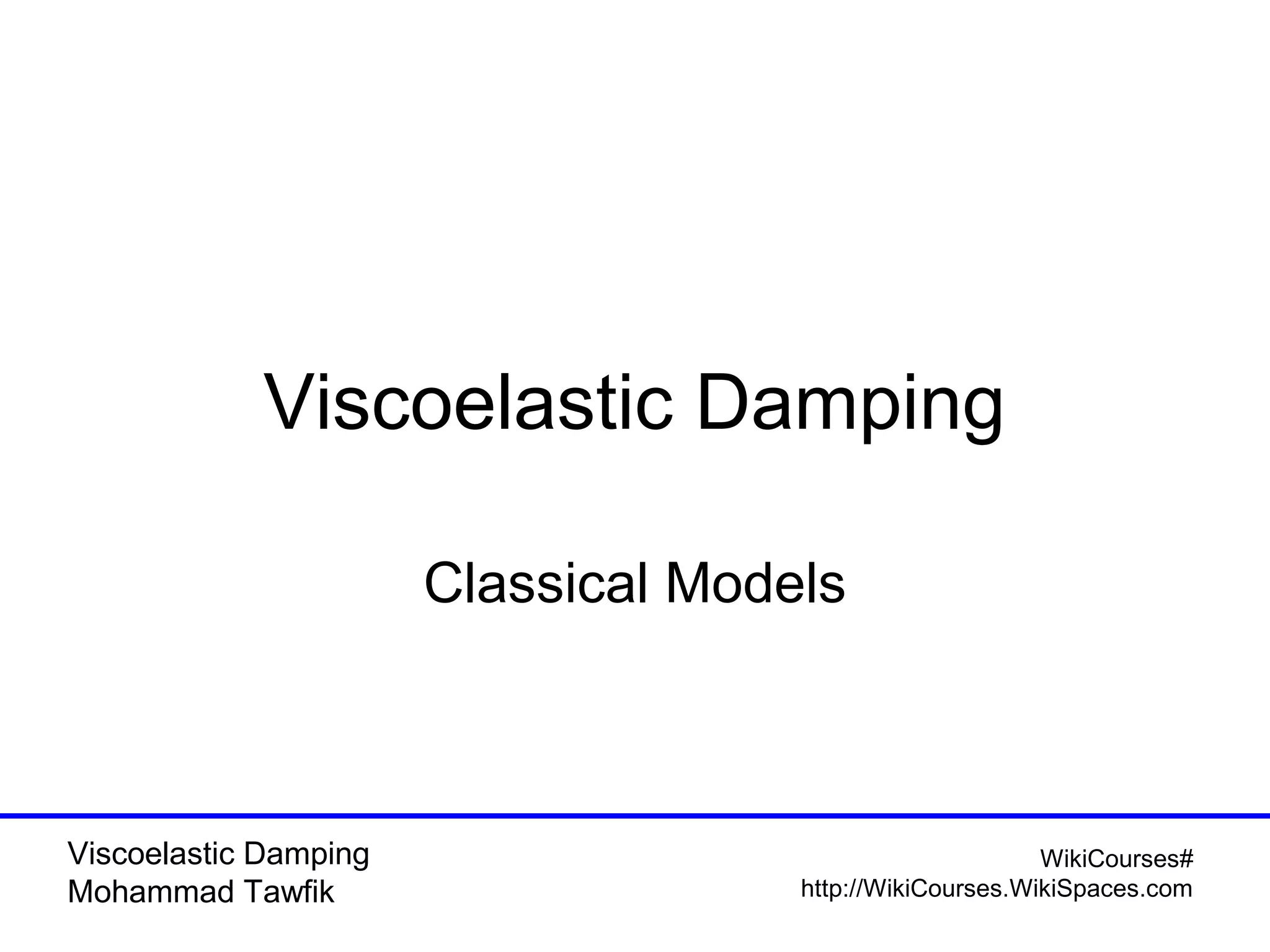 Viscoelastic Damping: Classical Models | PDF