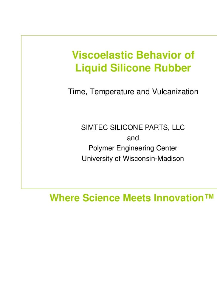 Viscoelastic Behavior Of Liquid Silicone Rubber Lsr