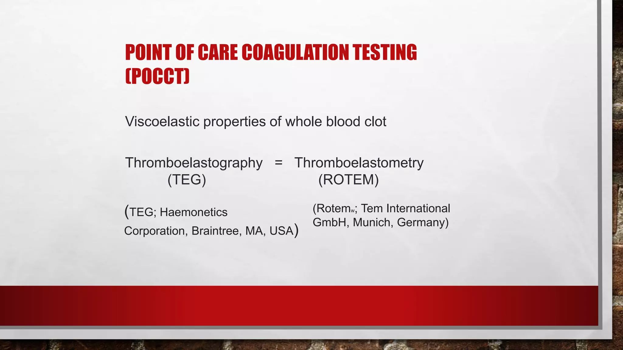 Viscoelastic point-of-care testing.pptx
