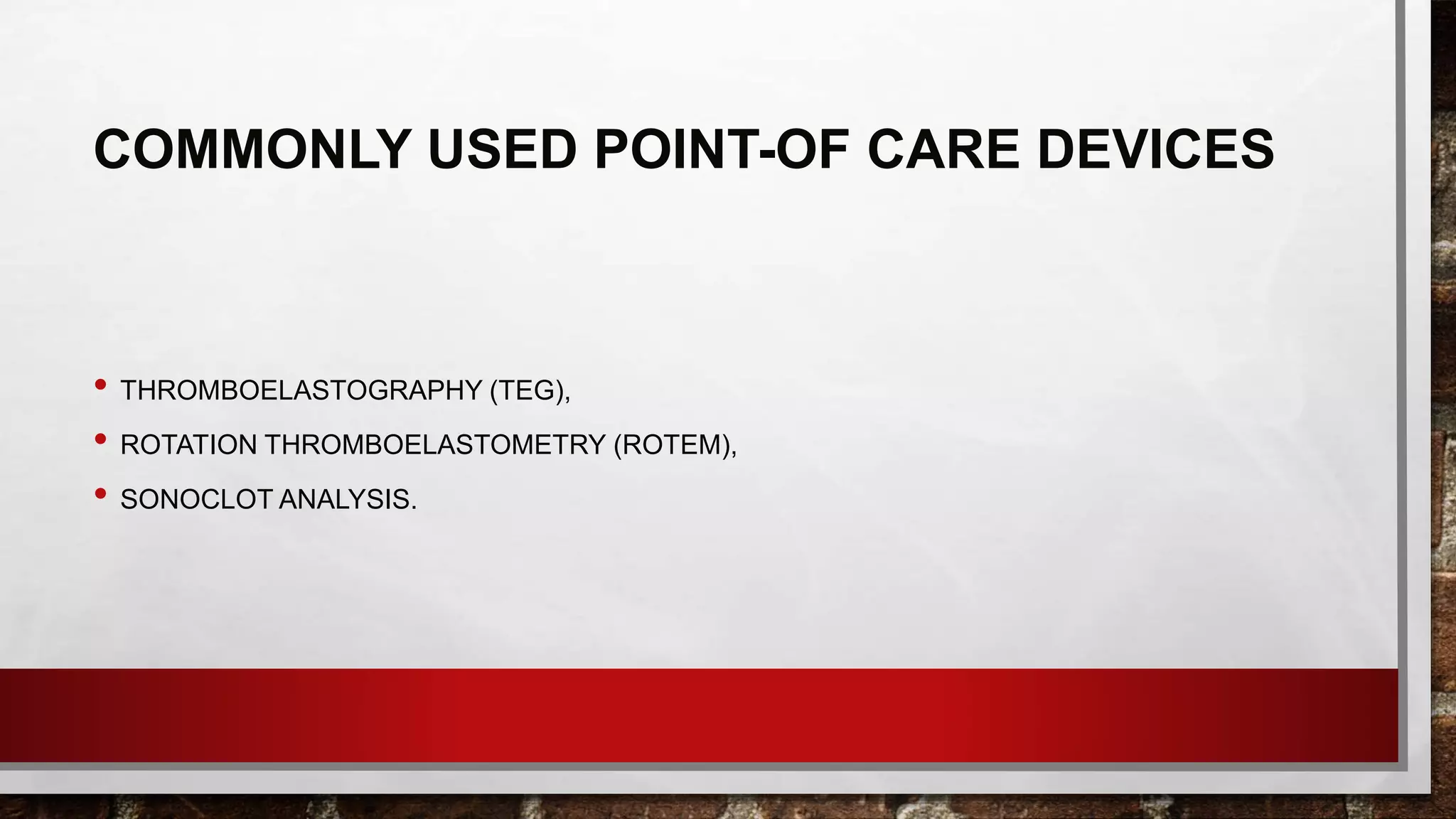 Viscoelastic point-of-care testing.pptx