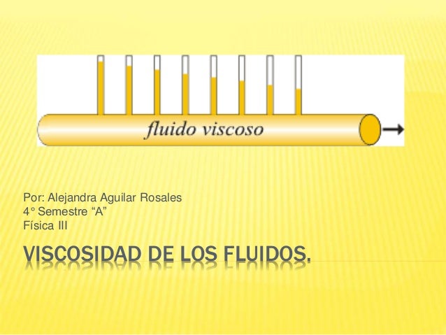 Que Es La Viscosidad De Un Fluido - abstractor