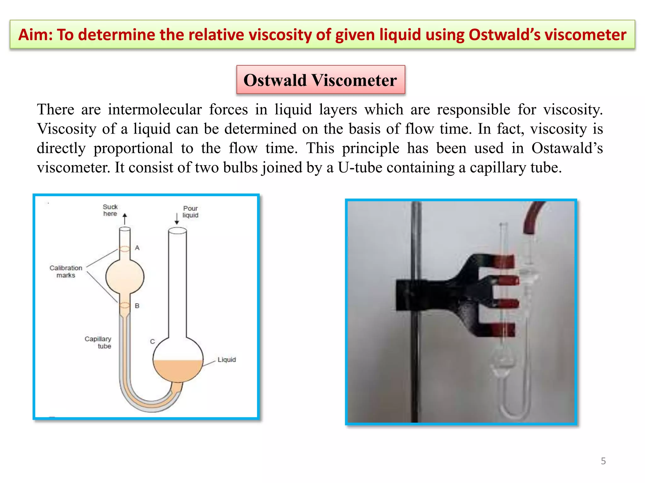 To determine the relative viscosity of given liquid using Ostwald’s viscometer | PPTX