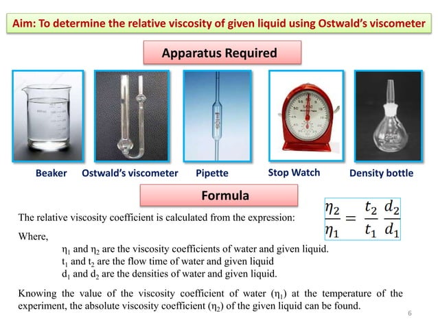 To determine the relative viscosity of given liquid using Ostwald’s viscometer | PPTX ...