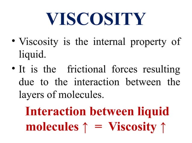 viscosity - The resistance of a fluid (Chemistry) | PPT