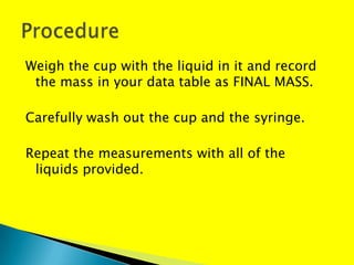 Viscosity and density lab | PPTX | Chemistry | Science