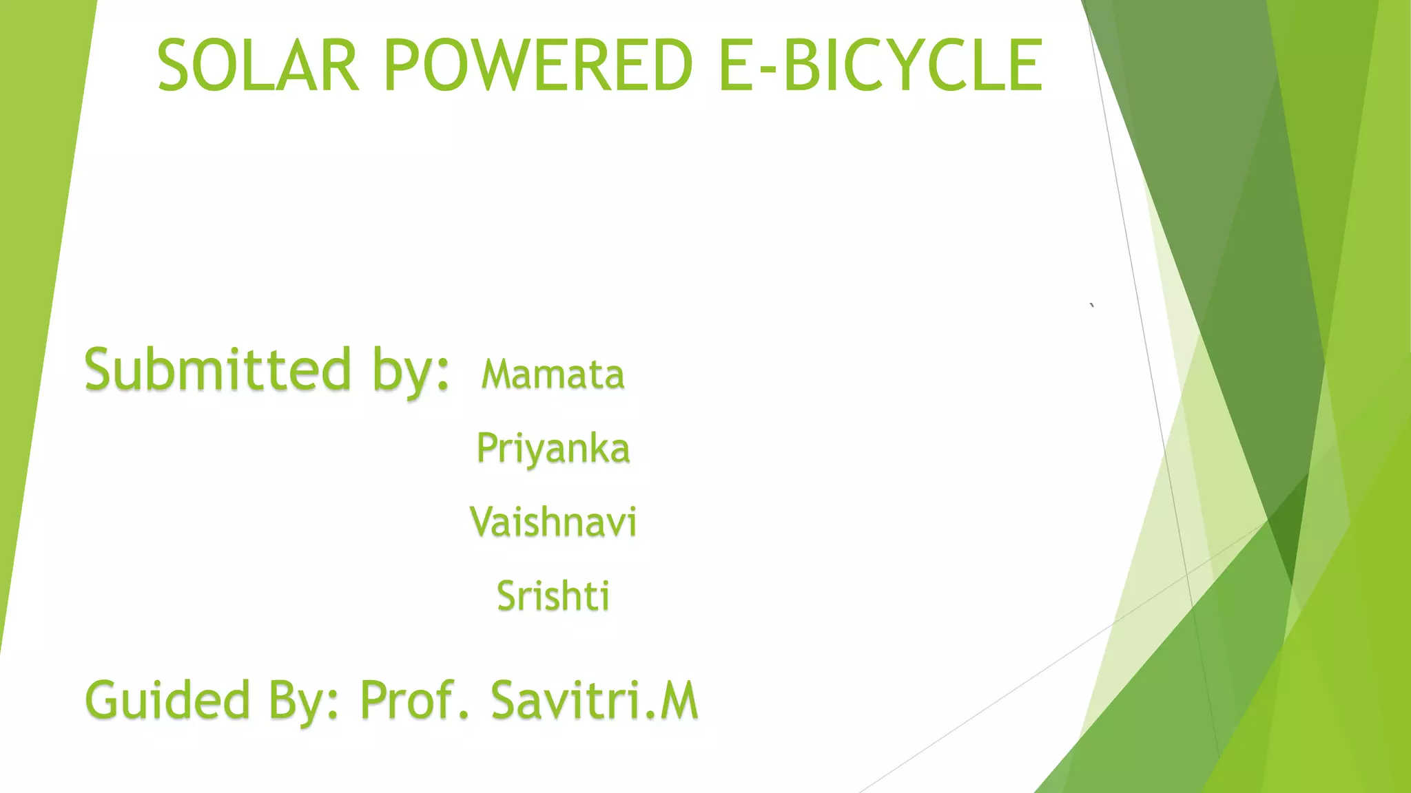 Solar powered e-bicycle | PPTX