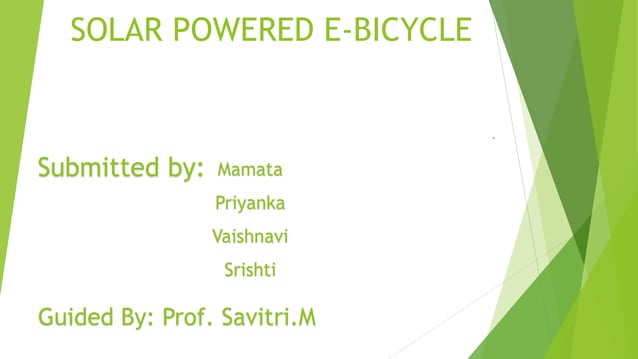 Solar powered e-bicycle | PPTX