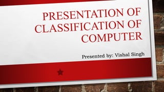 Classification of Computer | PPT
