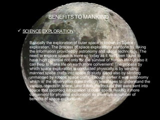 SPACE SCIENCE AND TECHNOLOGY FOR MANKIND | PPT